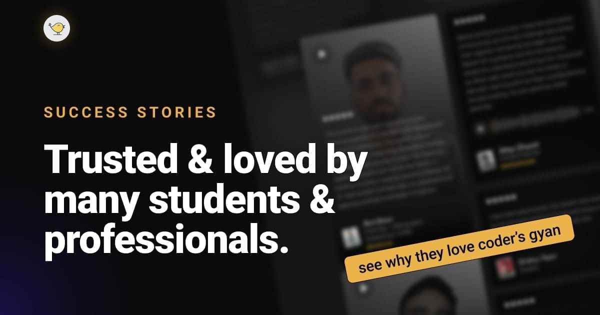 Student's success story • Coder's Gyan